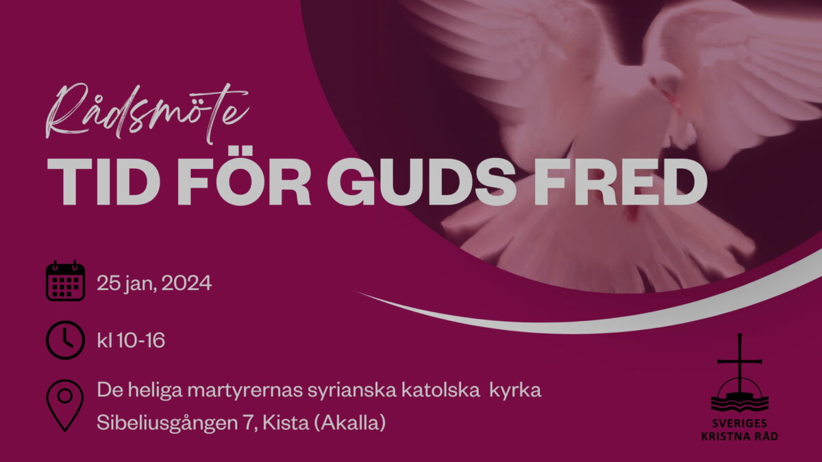 Rådsmöte - Tid för Guds fred - Sveriges kristna råd